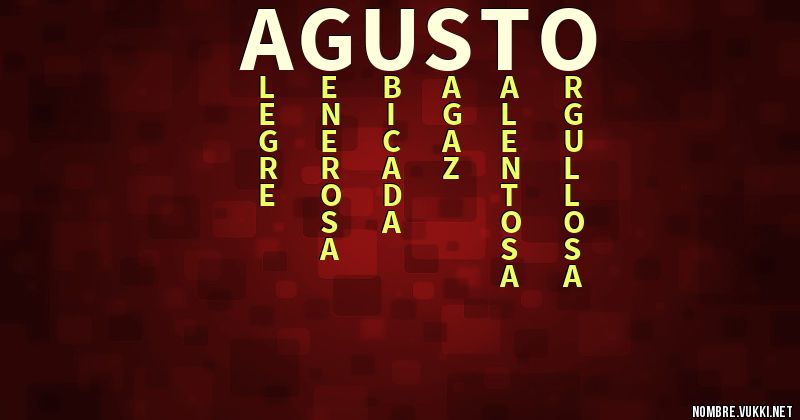 Qué significa agusto
