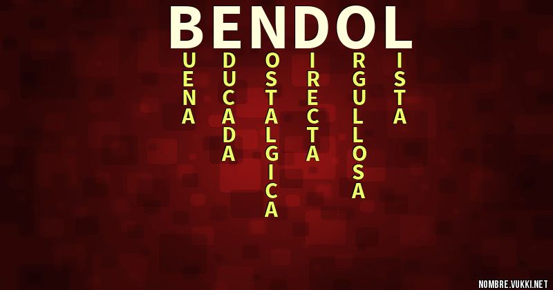 Qué significa bendol