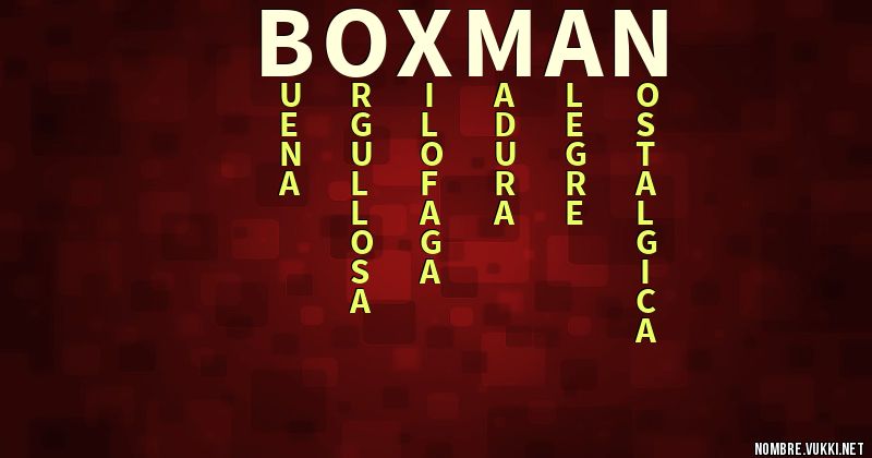 Qué significa boxman