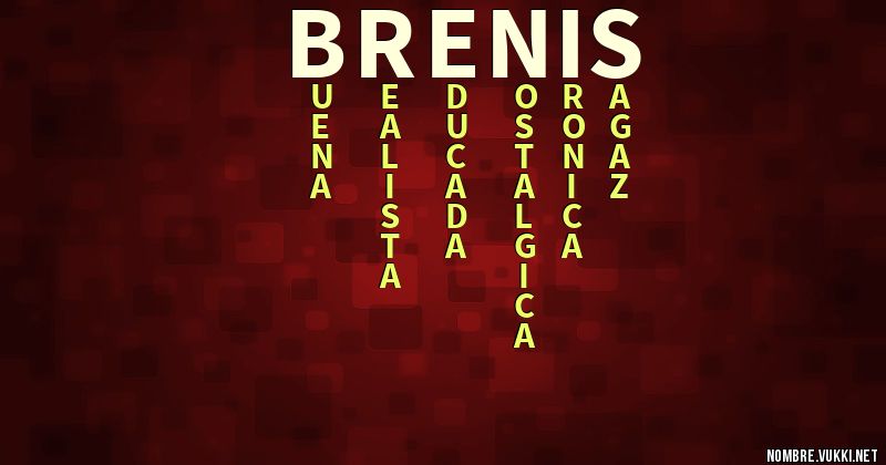 Qué significa brenis