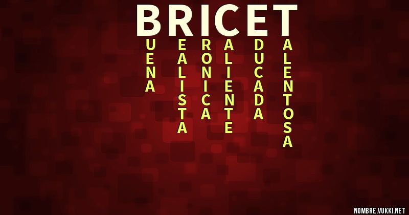 Qué significa bricet