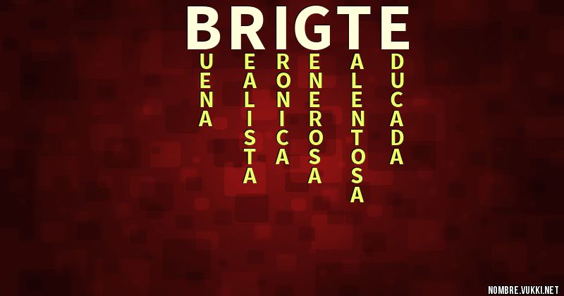 Qué significa brigte
