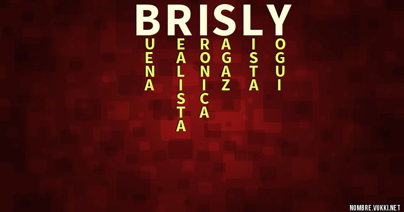 Qué significa brisly