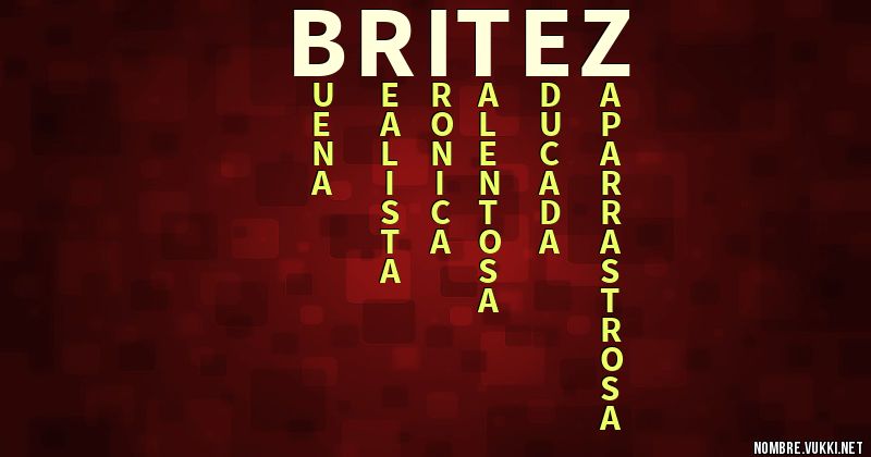 Qué significa britez