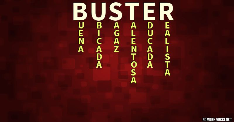 Qué significa buster