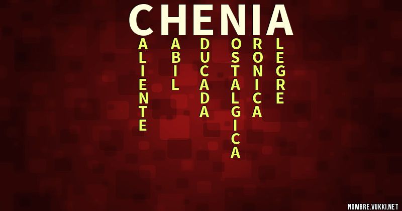 Qué significa chenia
