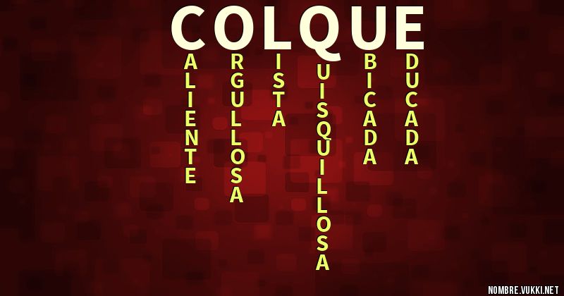 Qué significa colque