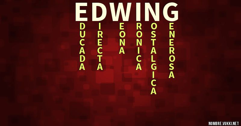 Qué significa edwing