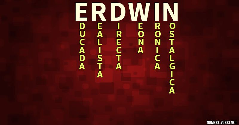 Qué significa erdwin
