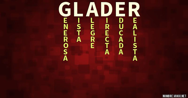 Qué significa glader