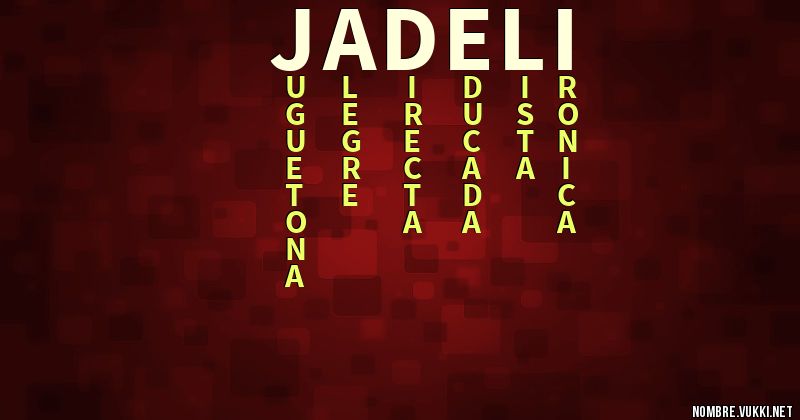 Qué significa jadeli