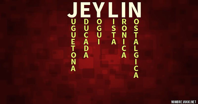 Qué significa jeylin