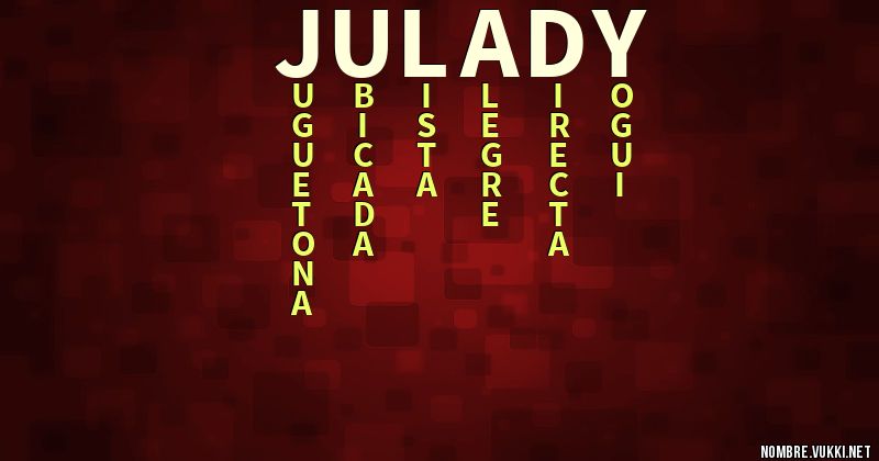 Qué significa julady