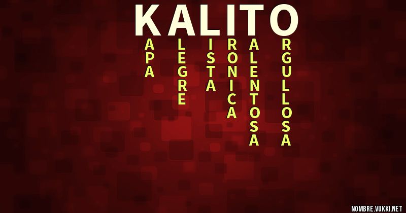 Qué significa kalito