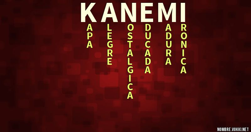 Qué significa kanemi