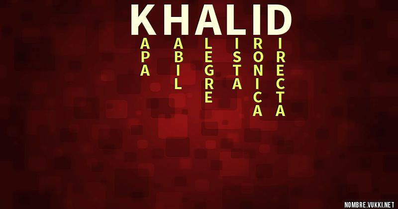 Qué significa khalid