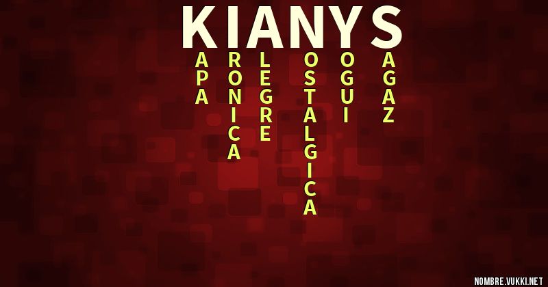 Qué significa kianys