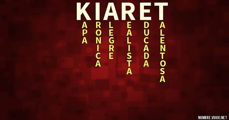 Qué significa kiaret