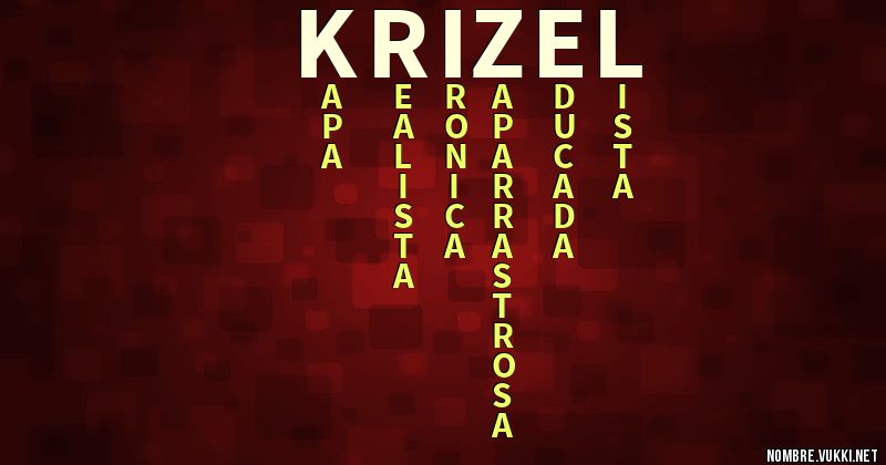 Qué significa krizel