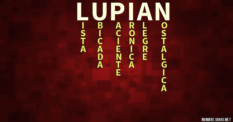 Qué significa lupian