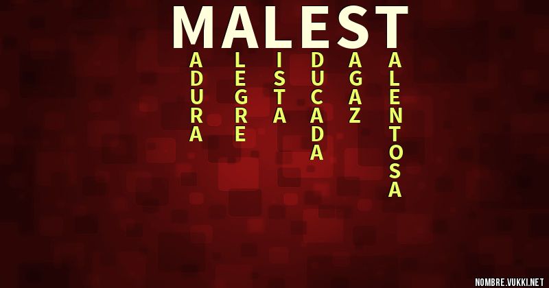 Qué significa malest
