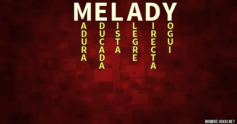 Qué significa melady