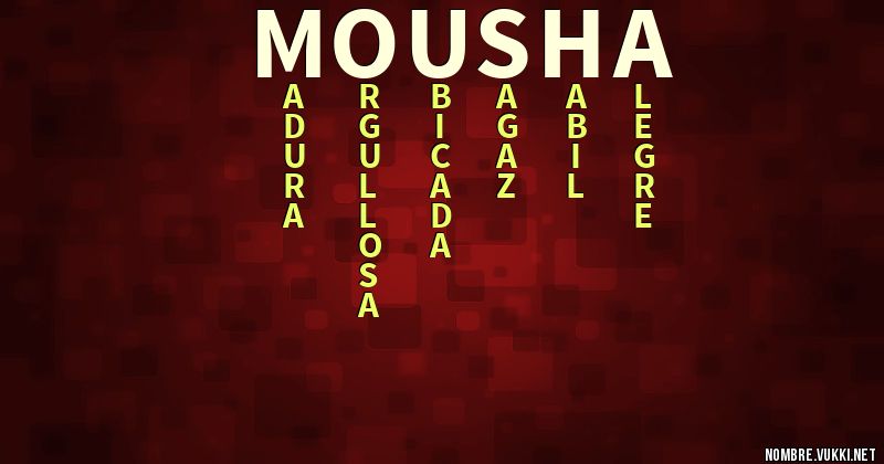 Qué significa mousha
