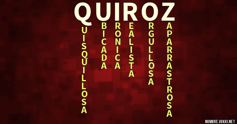 Qué significa quiroz