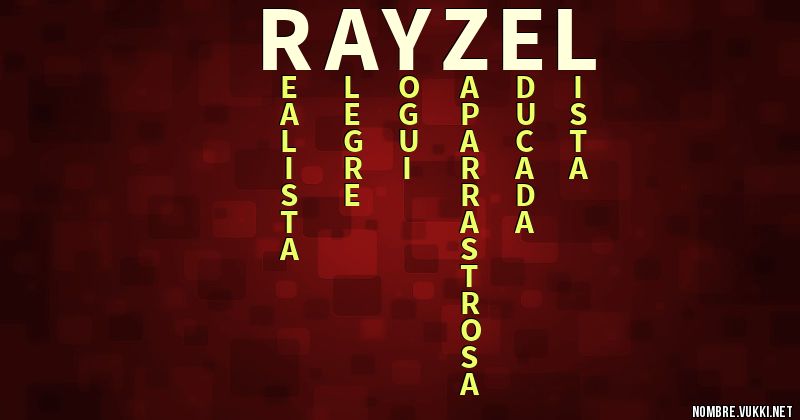 Qué significa rayzel