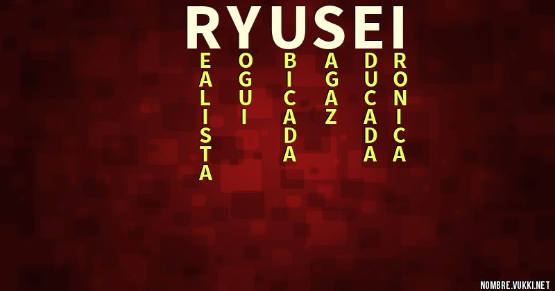 Qué significa ryusei