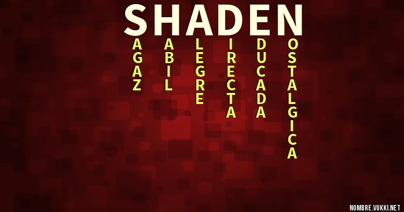 Qué significa shaden