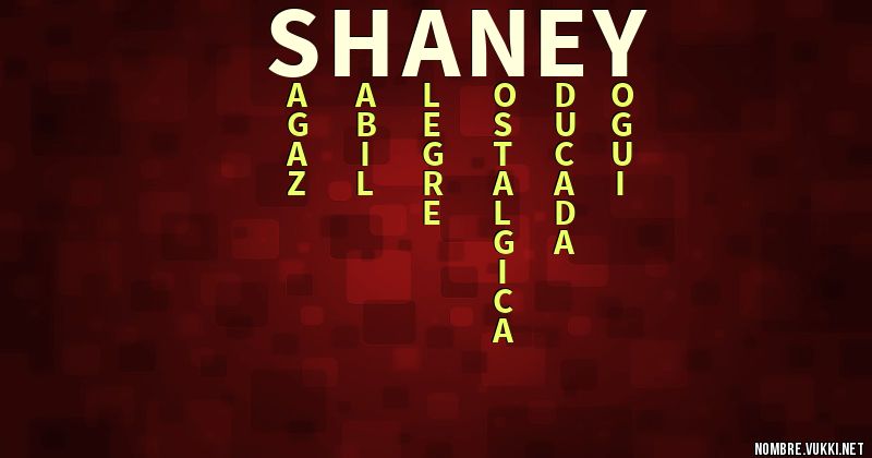 Qué significa shaney