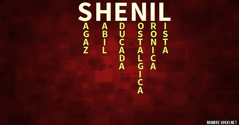 Qué significa shenil