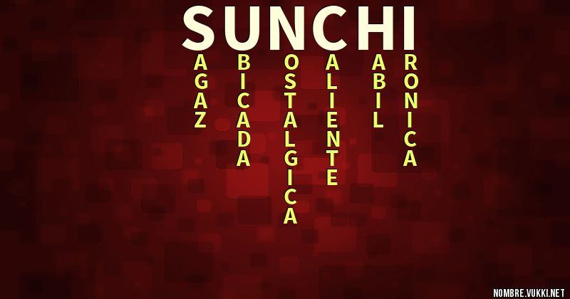 Qué significa sunchi