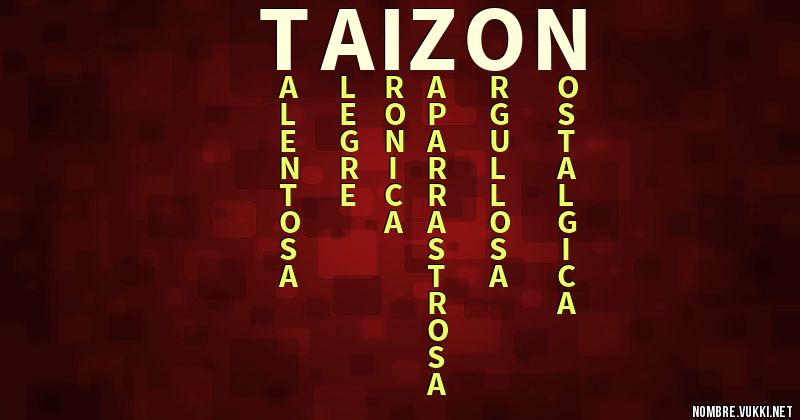 Qué significa taizon