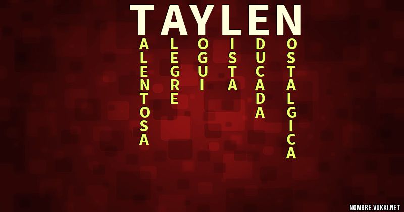 Qué significa taylen