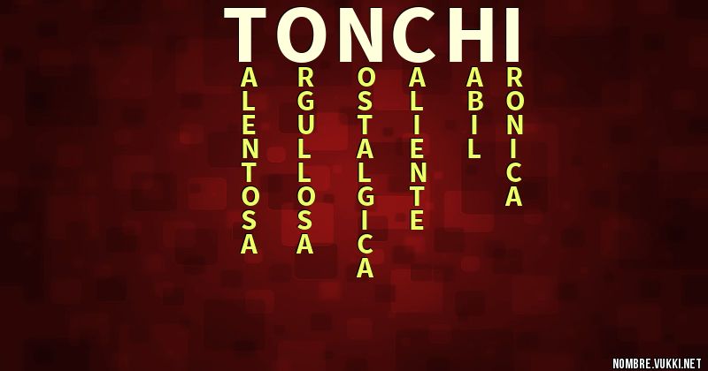 Qué significa tonchi