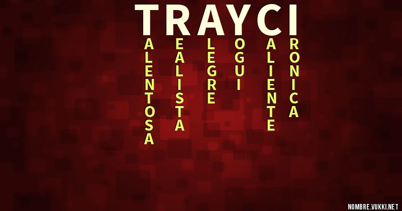 Qué significa trayci