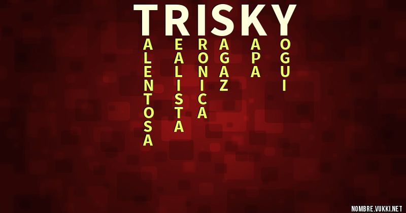 Qué significa trisky