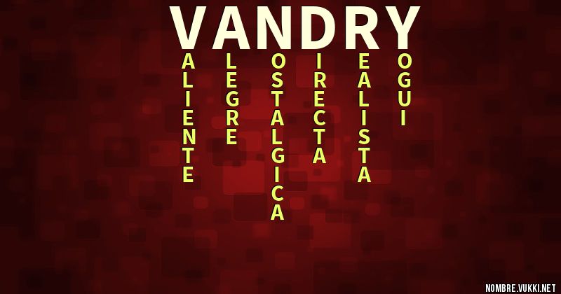 Qué significa vandry