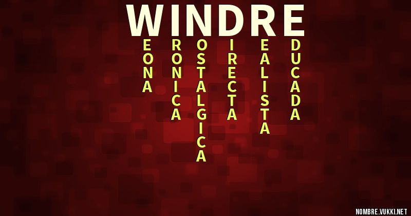 Qué significa windre