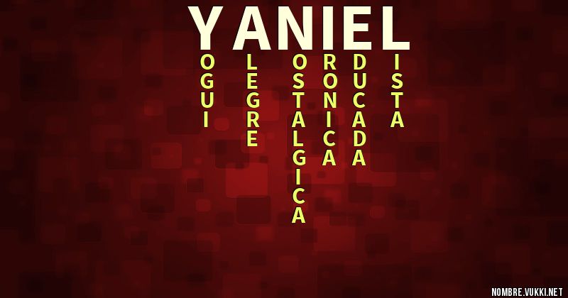 Qué significa yaniel