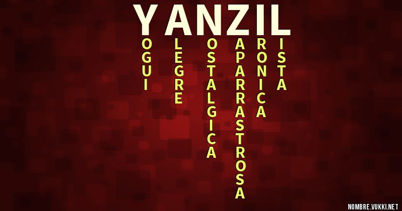 Qué significa yanzil