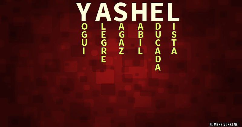 Qué significa yashel