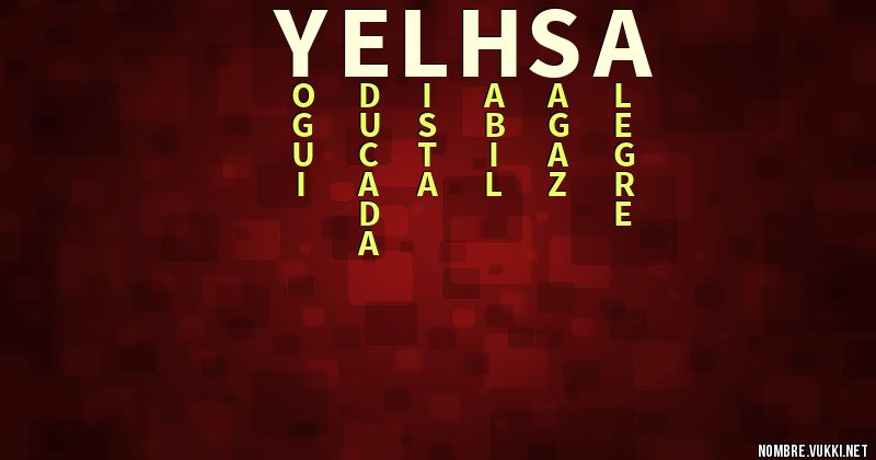 Qué significa yelhsa