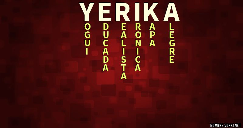 Qué significa yerika