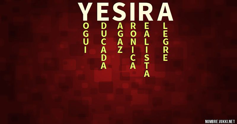Qué significa yesira