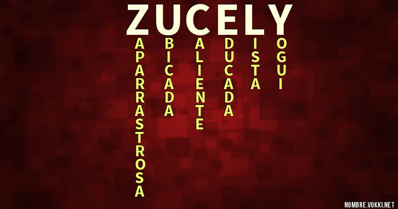 Qué significa zucely