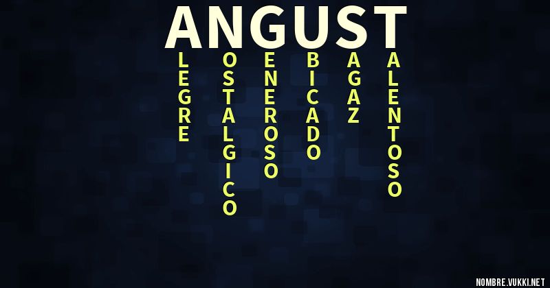 Qué significa angust