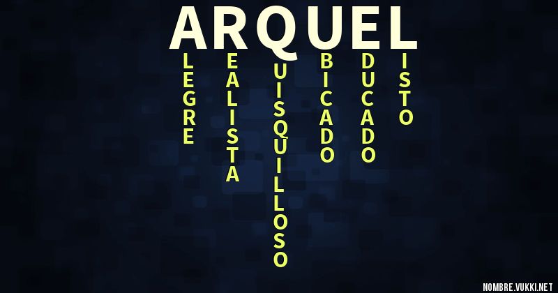 Qué significa arquel